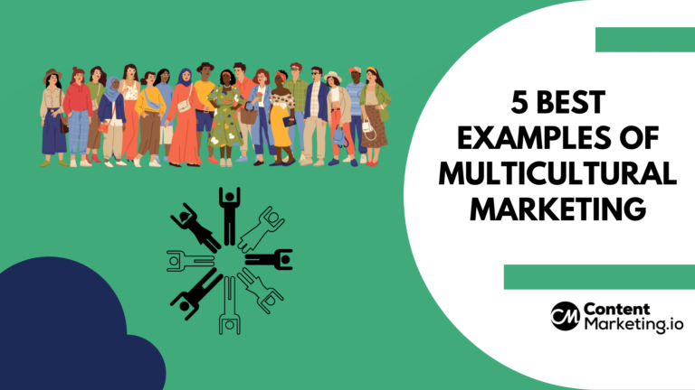 5 Best Examples of Multicultural Marketing